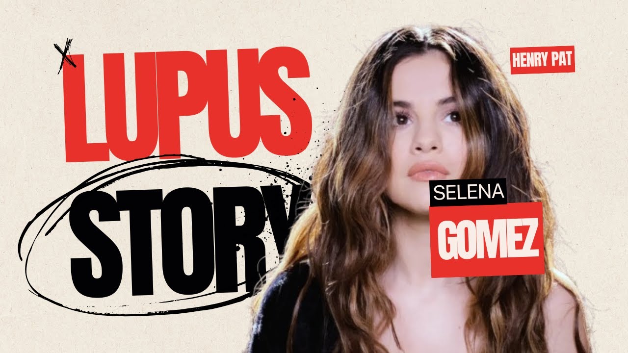 Selena Gomez's lupus journey: Treatments available, everyday signs ...