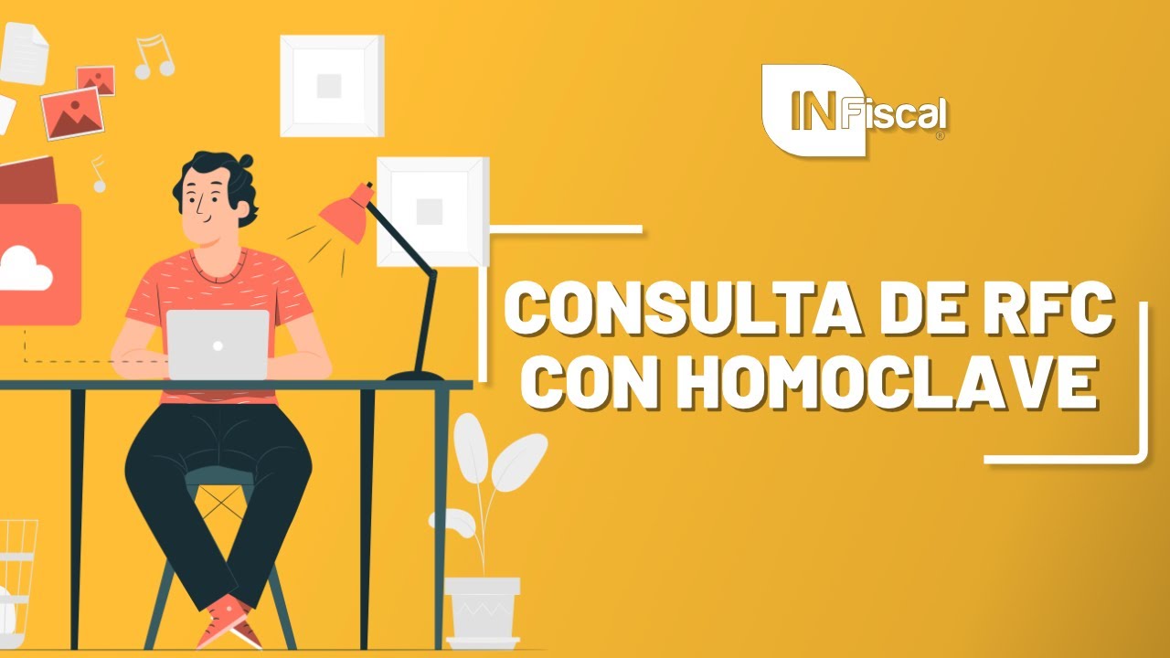CONSULTA DE RFC CON HOMOCLAVE | INFISCAL - YouTube