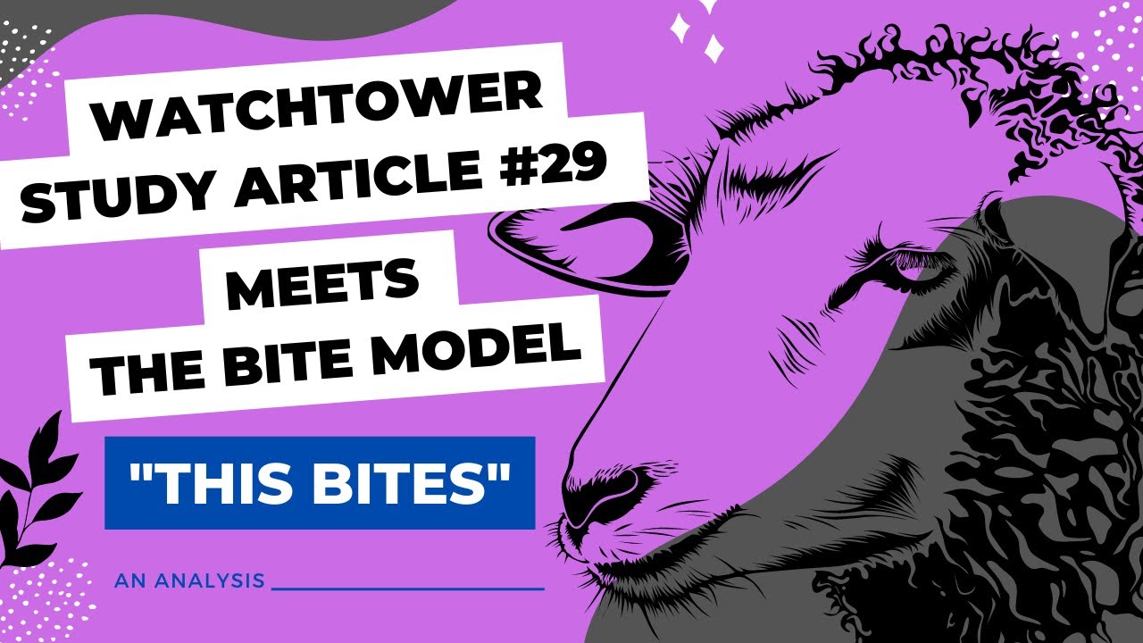 Watchtower Study Article 29 - This Bites - YouTube