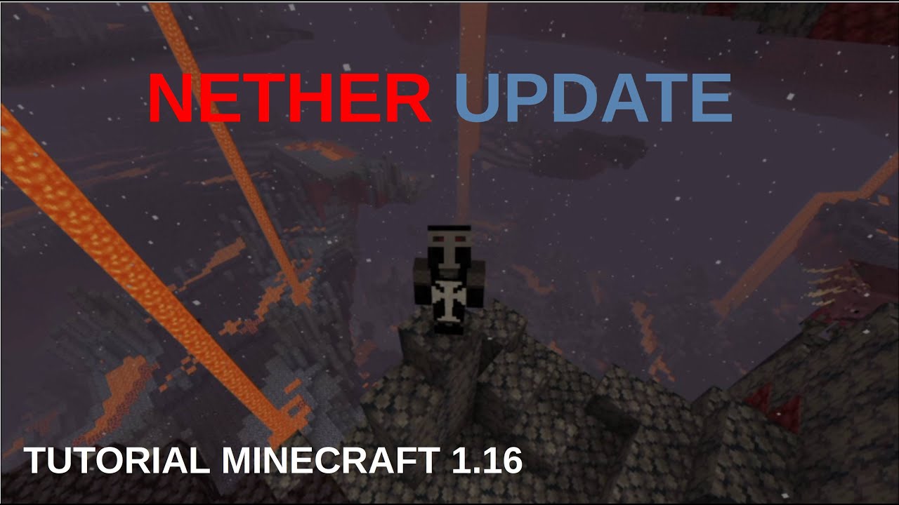 TUTORIAL Nether Update - Minecraft 1.16 - YouTube