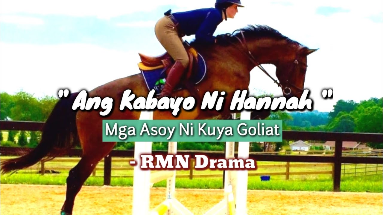 Ang Kabayo Ni Hannah - YouTube