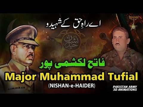 Major Muhammad Tufail Shaheed, Remembering A HERO - YouTube