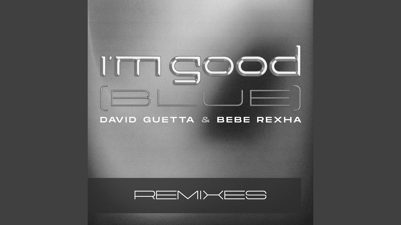 I'm Good (Blue) - YouTube