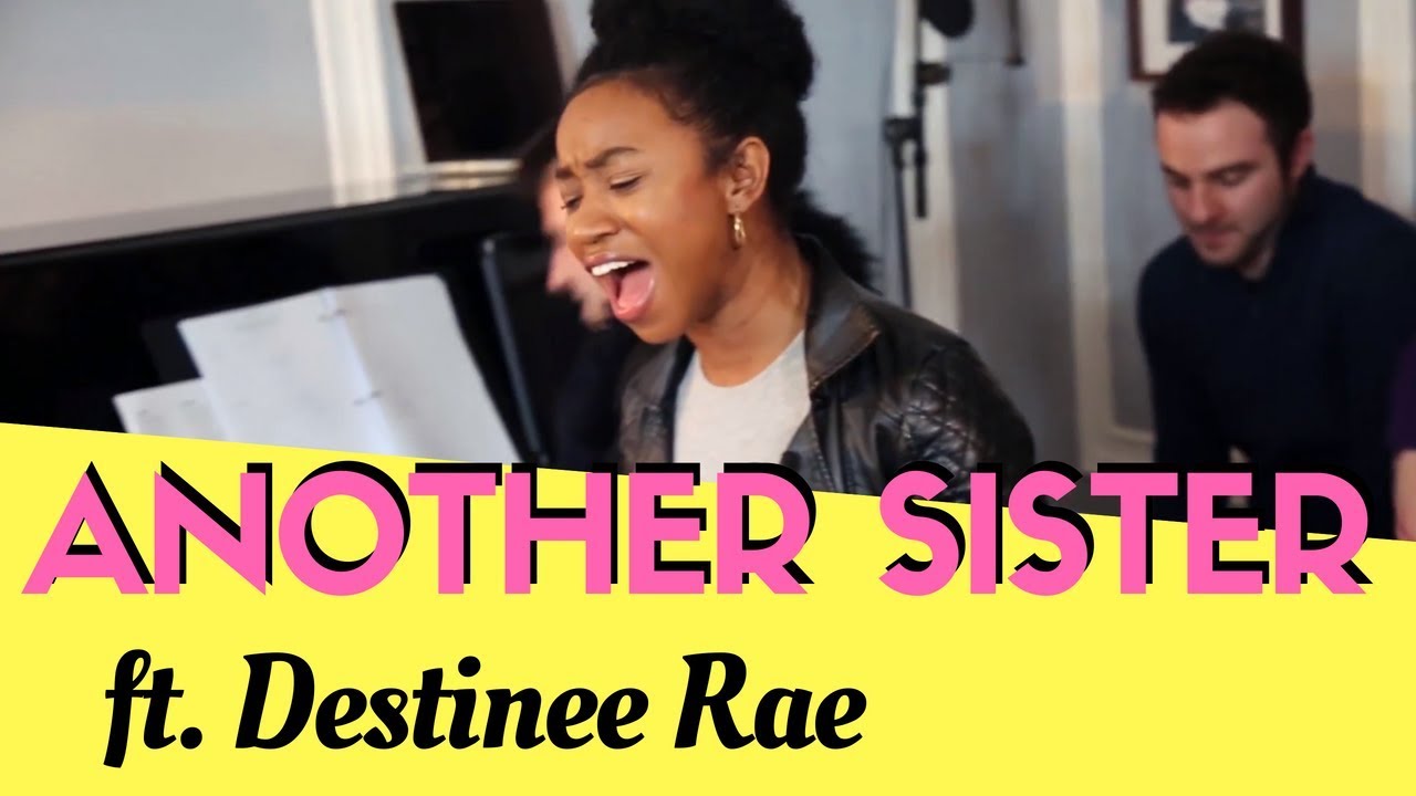"Another Sister" ft. Destinee Rea - YouTube