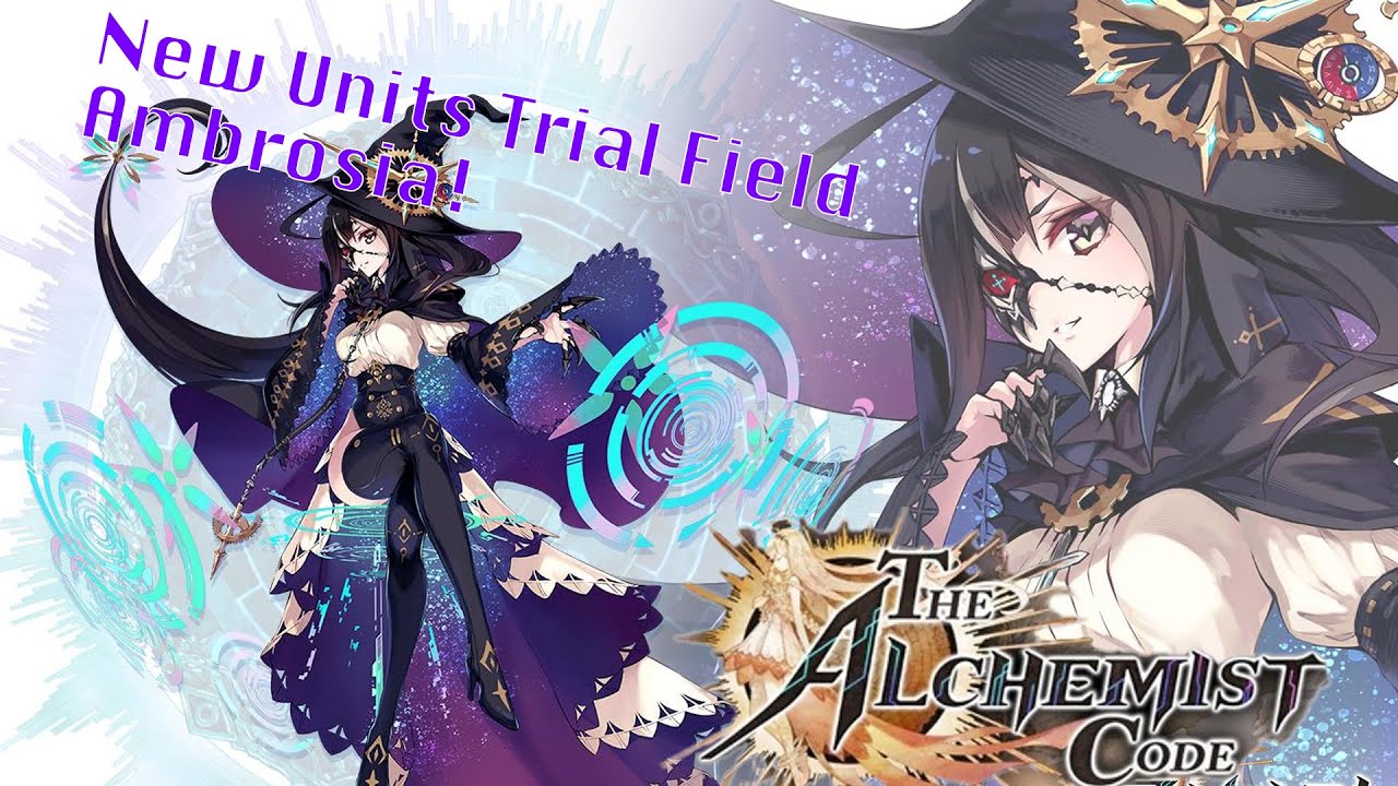 The Alchemist Code - New Units Trial Field - Ambrosia - YouTube