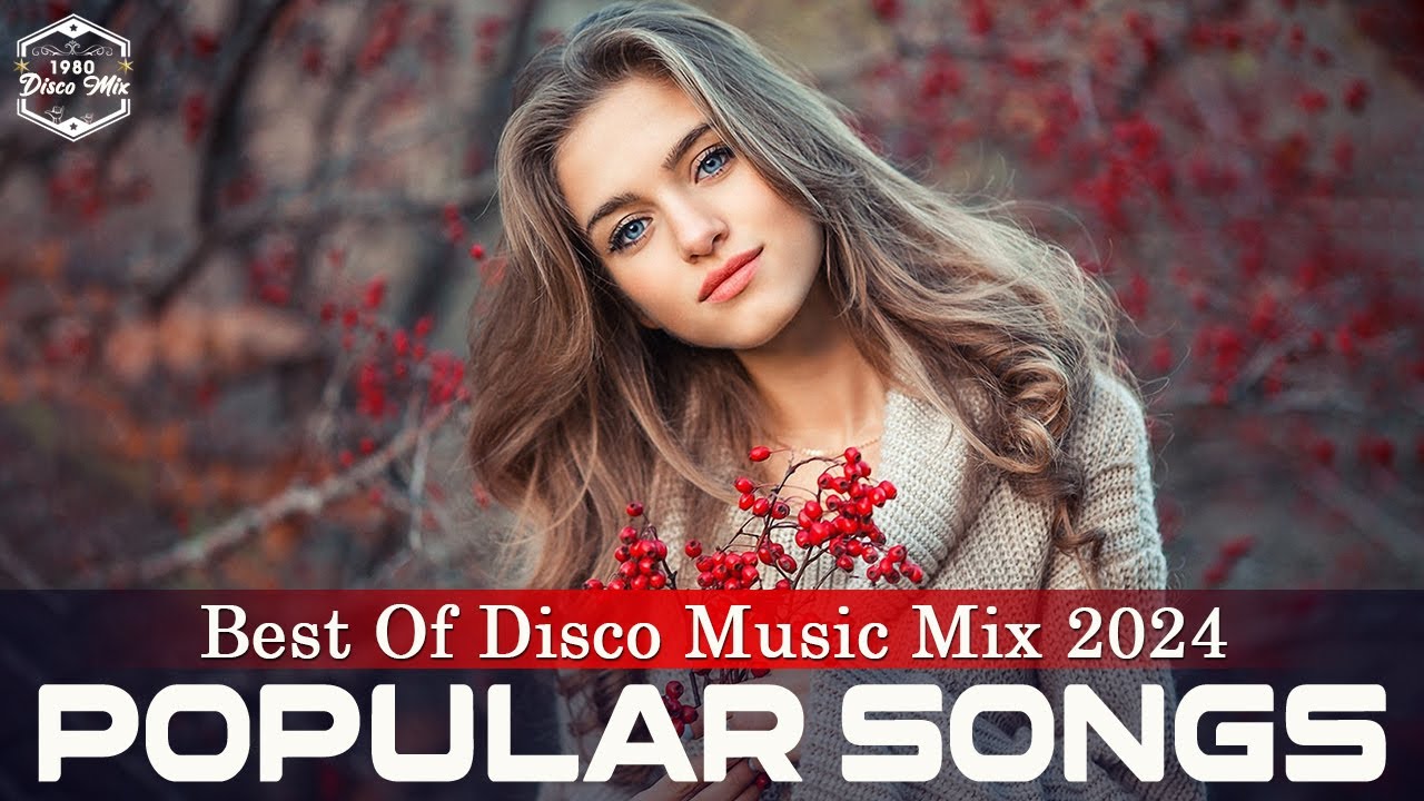 Best Disco Dance Songs - 1 hour of relaxation with the Best Disco music ...