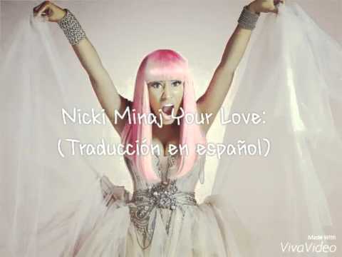 Nicki Minaj - Your Love (Subtitulado al Español) - YouTube