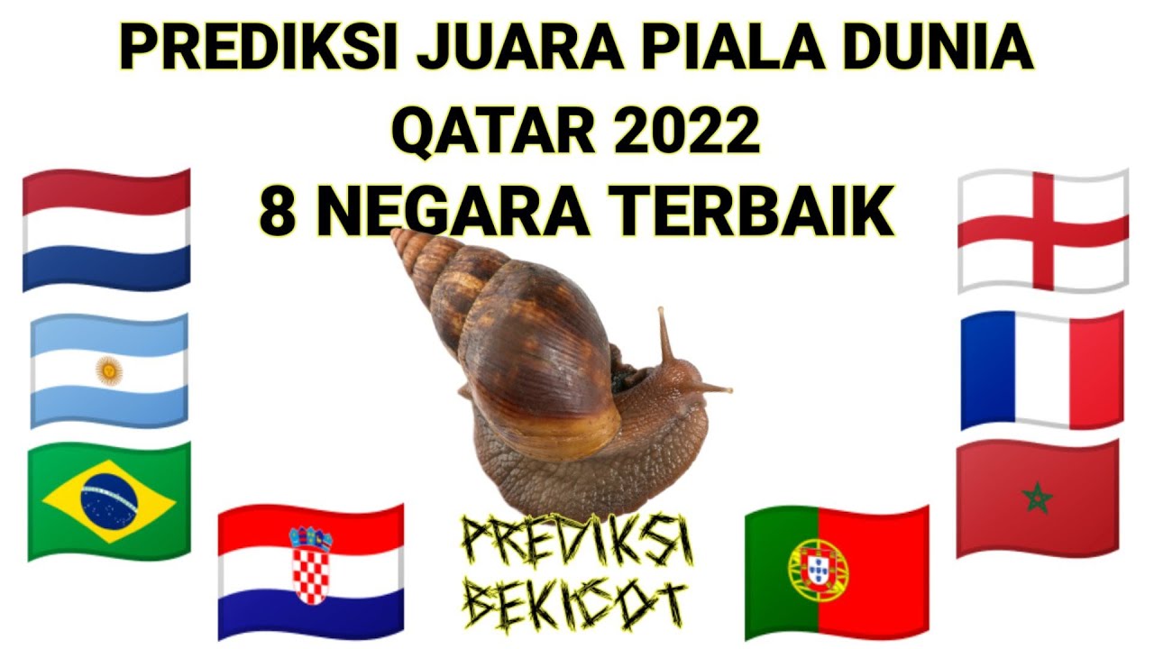 Prediksi Juara Piala Dunia Qatar 2022 || 8 Tim Negara Terbaik ...
