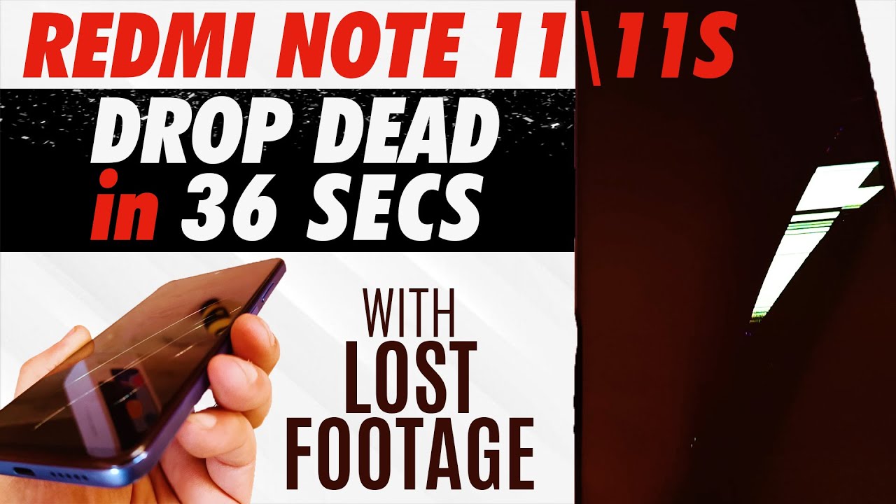 DROP DEAD in 36 SECS Redmi Note 11 LAST MOMENTS - LOST FOOTAGE after ...