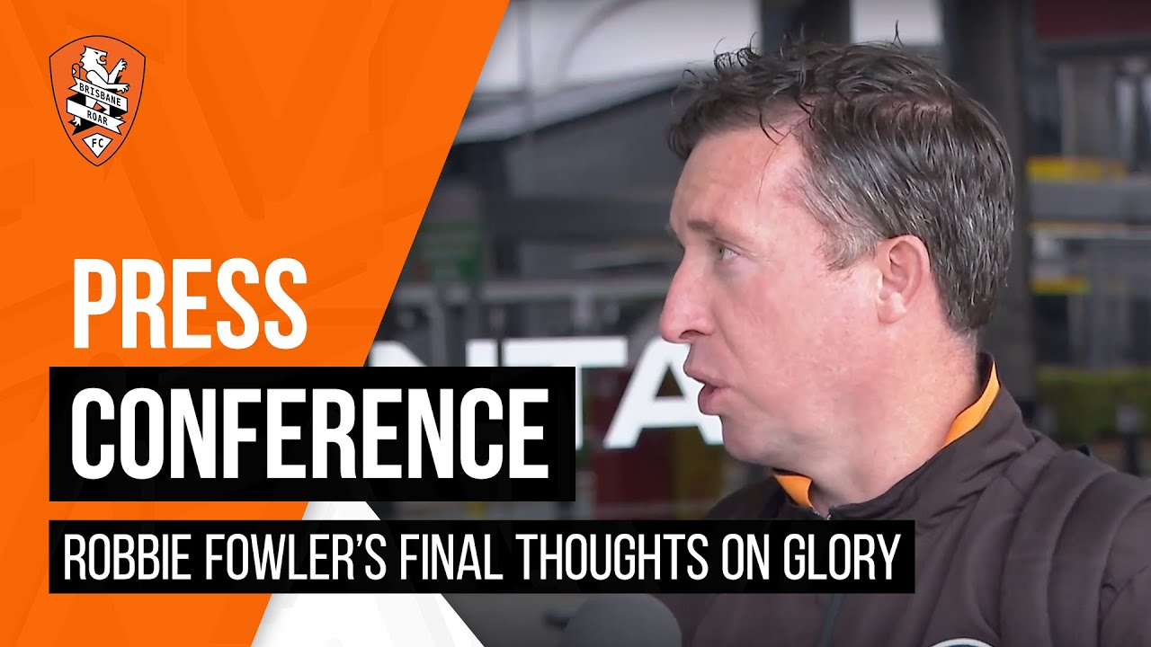 Press Conference | Robbie Fowler's final thoughts on Perth Glory | Oct ...