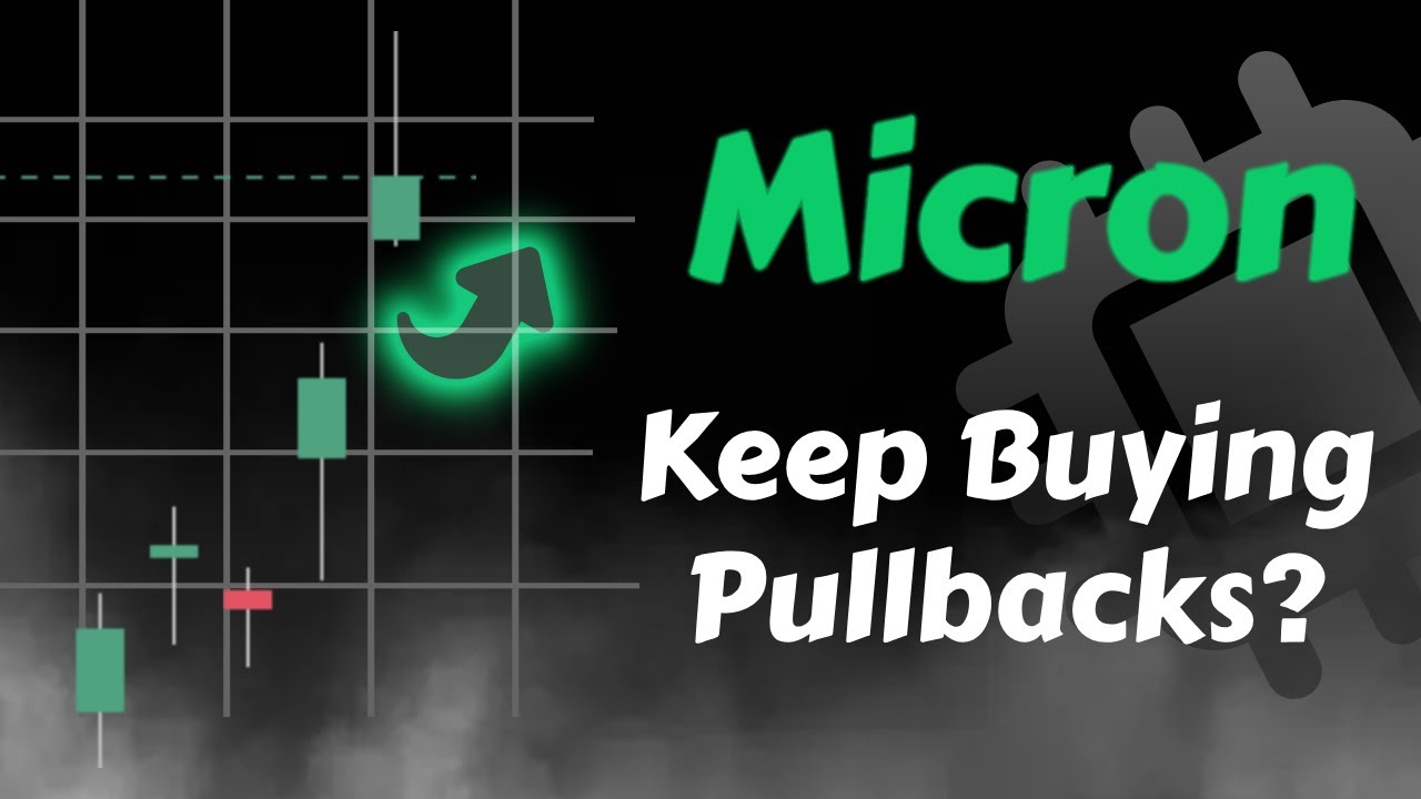 Micron Stock Analysis | Keep Buying Pullbacks? MU Stock Analysis - YouTube