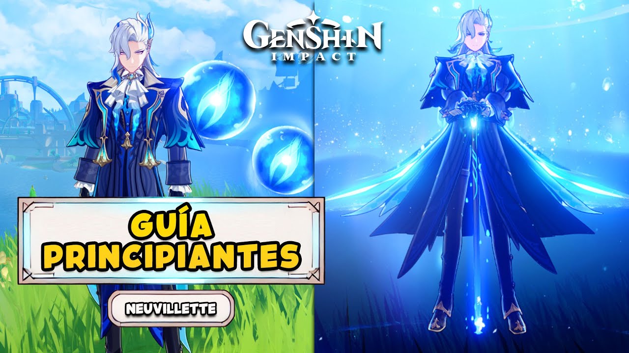 NEUVILLETTE: Guía completa para principiantes - Genshin Impact - YouTube