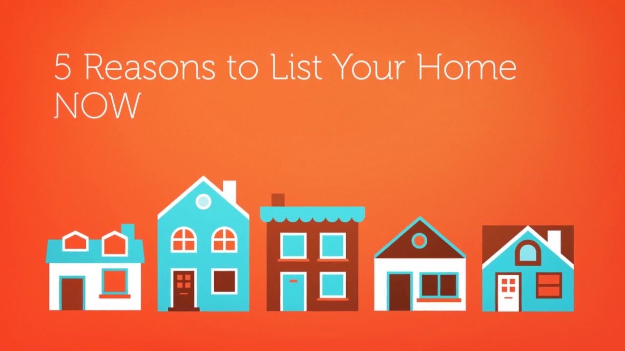 5 Reasons to List Now - YouTube