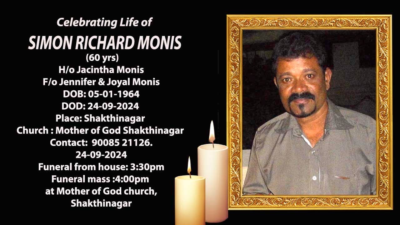 Celebrating Life of Simon Richard Monis (60 yrs) H/o Jacintha Monis ...