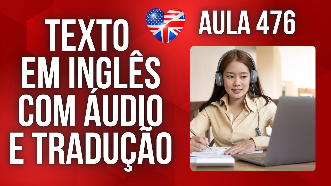 APRENDA INGLÊS COM LEITURA GUIADA - TEXTO EM INGLÊS COM ÁUDIO E ...