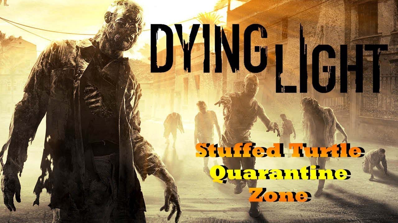 Dying Light Stuffed Turtle Quarantine Zone - YouTube