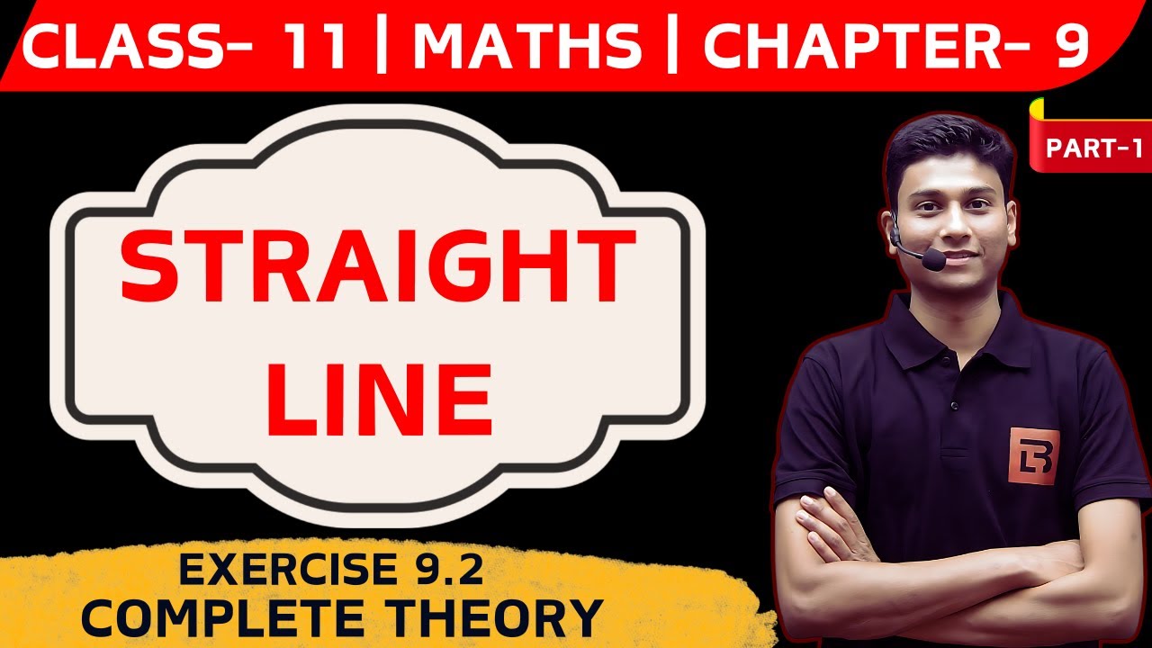 STRAIGHT LINE | CLASS 11 CHAPTER 9 | EXERCISE 9.2 | Question and Ans ...