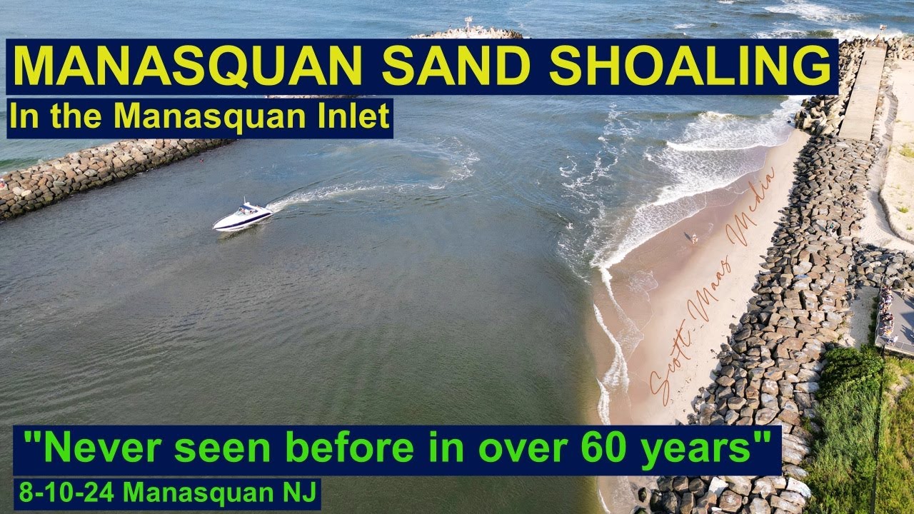 Manasquan Inlet historical sand shoaling AUG-24 - YouTube