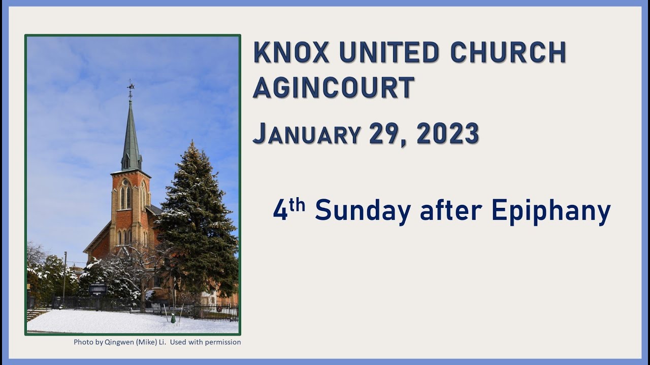 2023 01 29 Knox United Church Agincourt Worship Service - Blessed Are ...