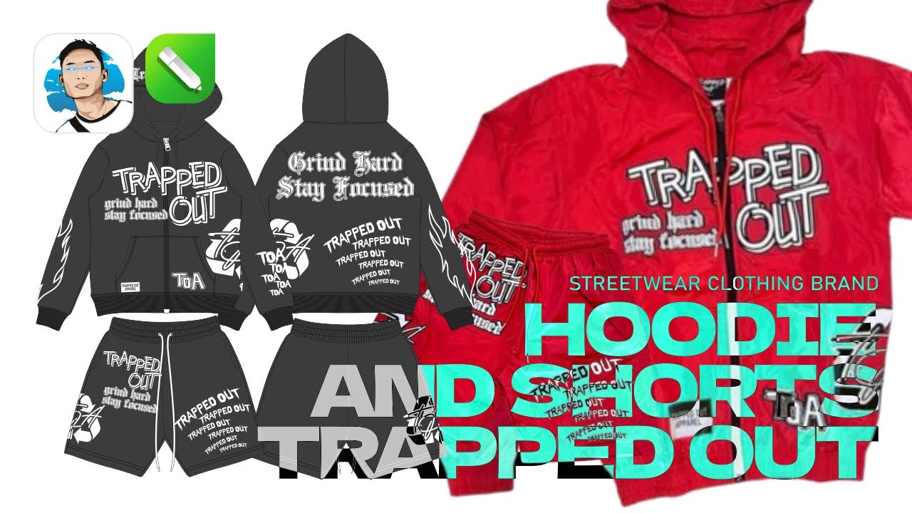 TRAPPED OUT APPAREL! Hoodie Zipper and Shorts Design for clothing brand ...