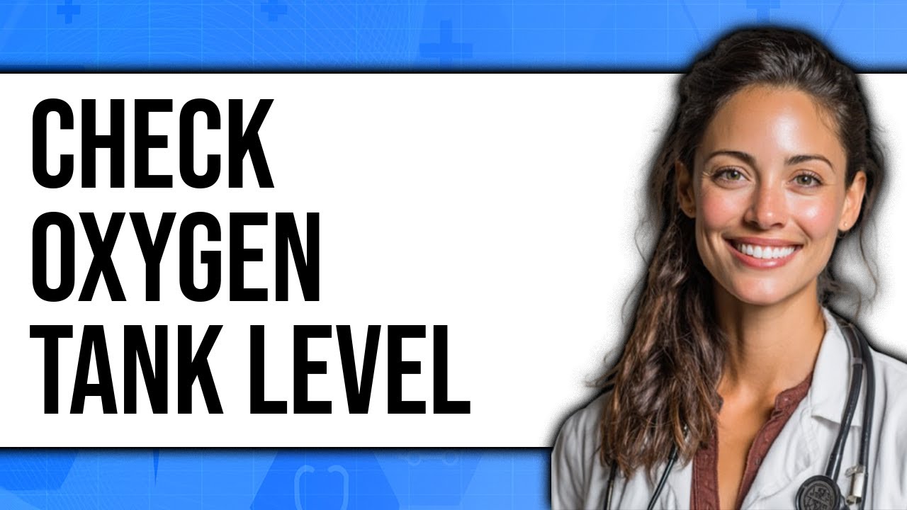 How To Check Oxygen Tank Level 2025 (Only Way) - YouTube