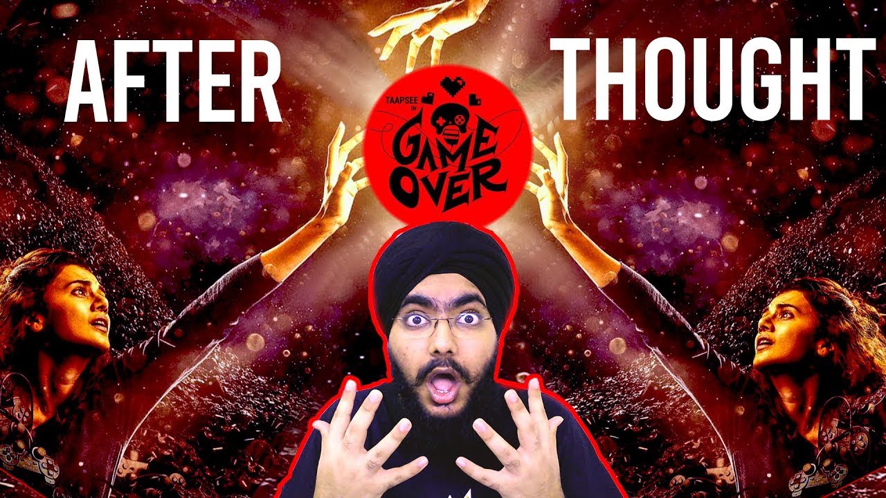 Game Over - After Thoughts | Ashwin Saravanan | Taapsee Pannu | S ...