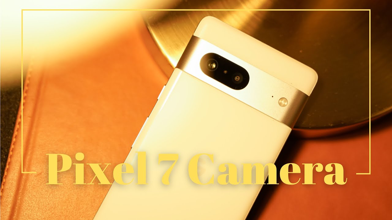Pixel 7 Camera Review: Consistently Good! - YouTube
