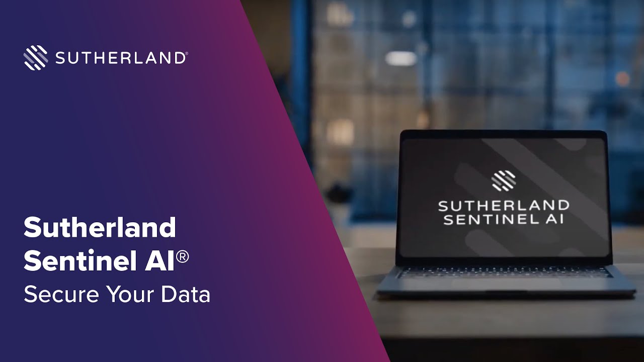 Sutherland Sentinel AI®: Secure Your Data - YouTube