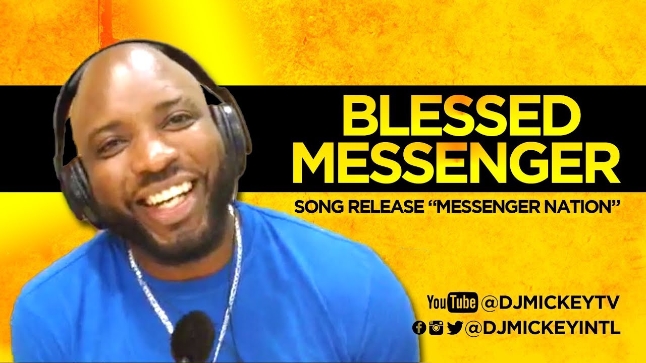 Blessed Messenger tells about Messenger Nation @djmickeyintl - YouTube