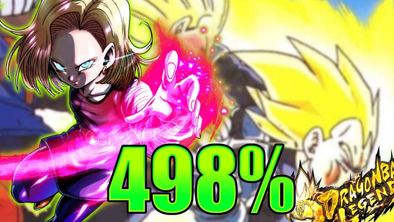 Extreme Green Android 18 498% Showcase || Dragon Ball Legends - YouTube
