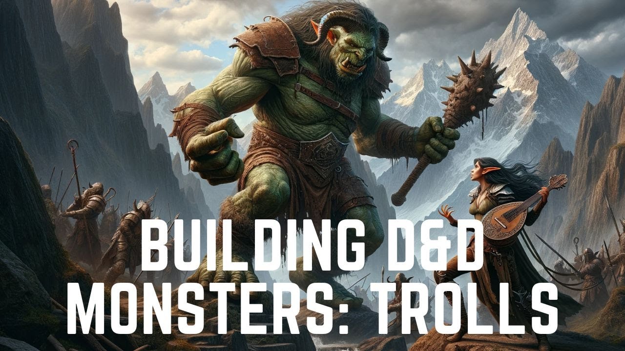 Building D&D Monsters: Trolls in Dungeons & Dragons #DnD # ...