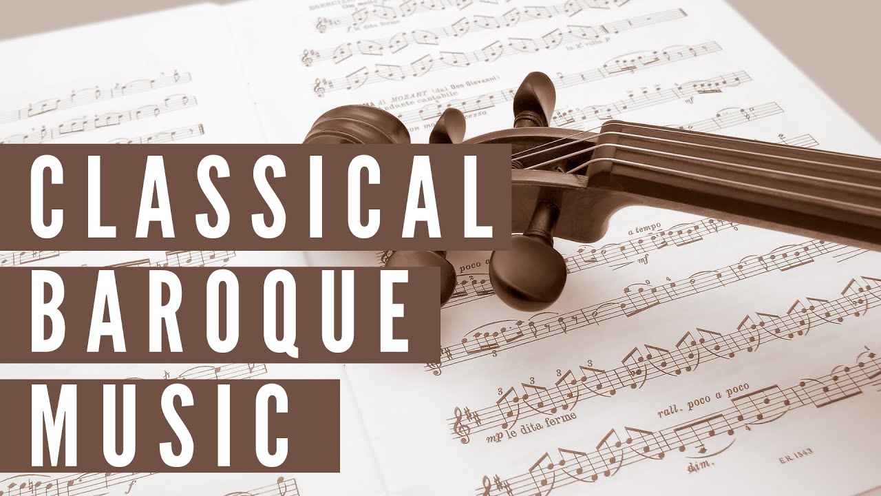 Classical Baroque Music | 30 MINS | For Studying and Relaxation - YouTube