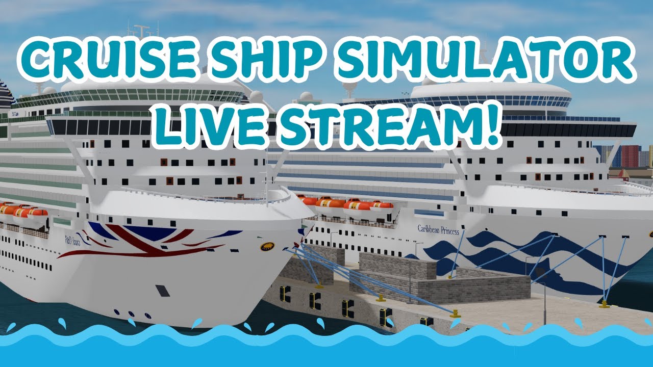 🔴 PLAYING THE UNRELEASED CRUISE SHIP SIMULATOR! | ##Bradley## | Tableboard Studios🔴 - YouTube