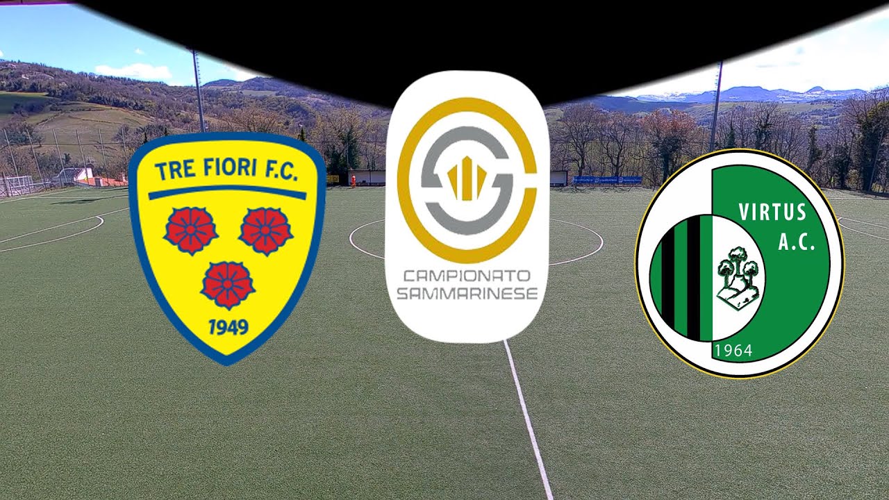 TRE FIORI - VIRTUS - CAMPIONATO SAMMARINESE - GIORNATA 29 [Highlights ...