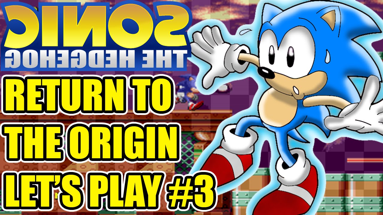 Let's Play Sonic 1: Return to the Origin: Part 3 [Spring Yard Zone ...