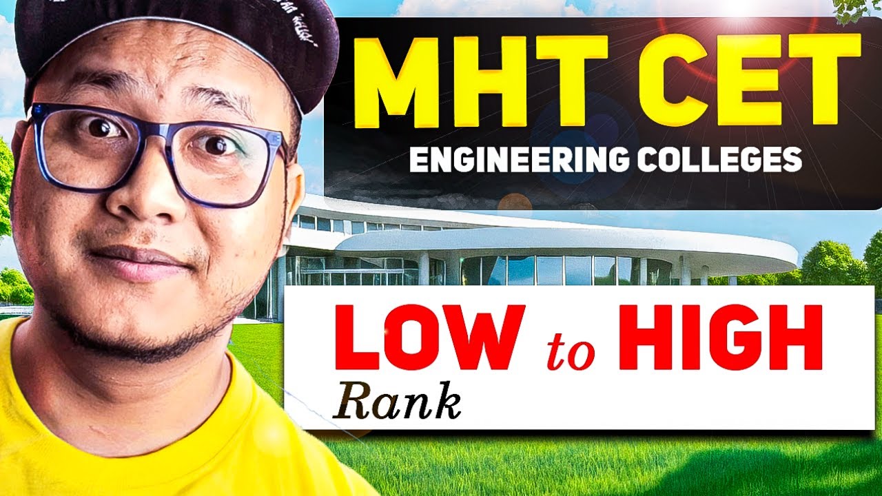 MHT CET Engineering Colleges 🔥 Low to High Rank Explained! - YouTube
