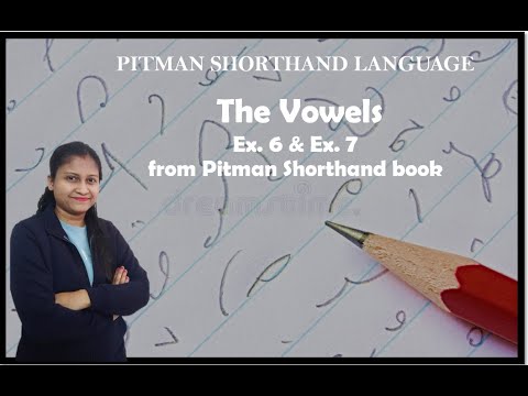 Chapter 2 - Ex. 6 & Ex. 7- The Vowels from Pitman Shorthand Book ...