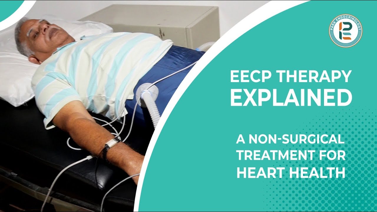 EECP Therapy Explained A Non-Surgical Treatment For Heart Health | Park ...