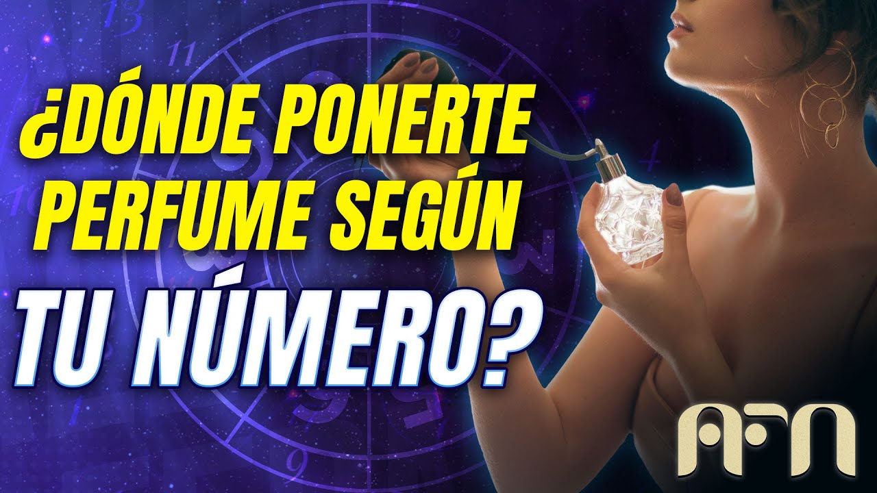 Dónde DEBES colocar PERFUME según tu NÚMERO... | Alejandro Fernando ...