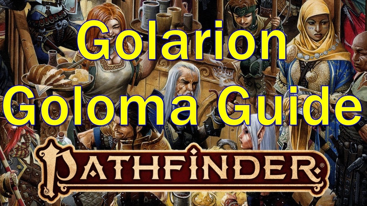 Pathfinder 2E: The Goloma of Golarion - YouTube