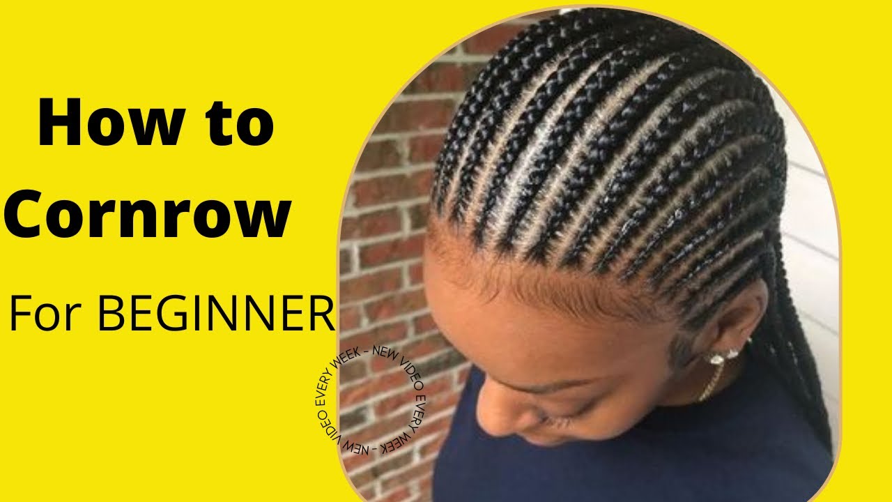#Hairstyles Easy way to plat cornrows hairstyle. - YouTube