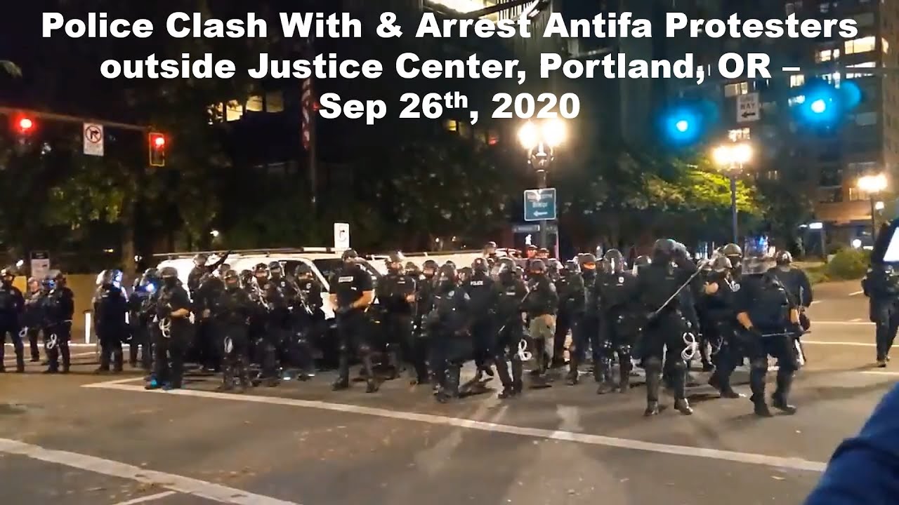 Police Clash With & Arrest Antifa Protesters outside Justice Center ...
