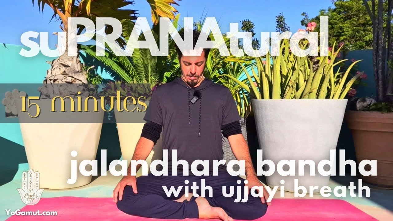 How To Do Jalandhara Bandha - A Practice With Ujjayi Breath - YouTube