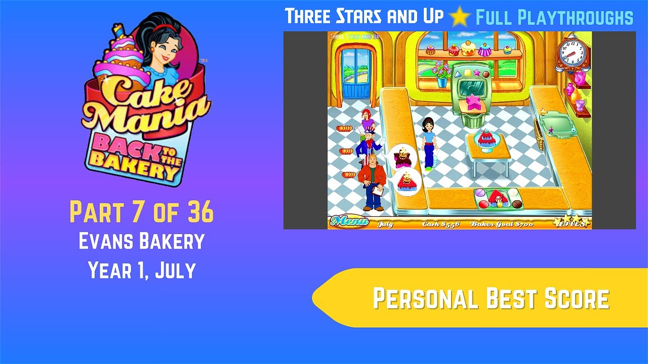 Cake Mania: Back To The Bakery (2007, PC) - Year 1, July - YouTube