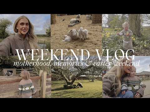 Wholesome Weekend Vlog | Motherhood, Memories & Easter Weekend 🌷