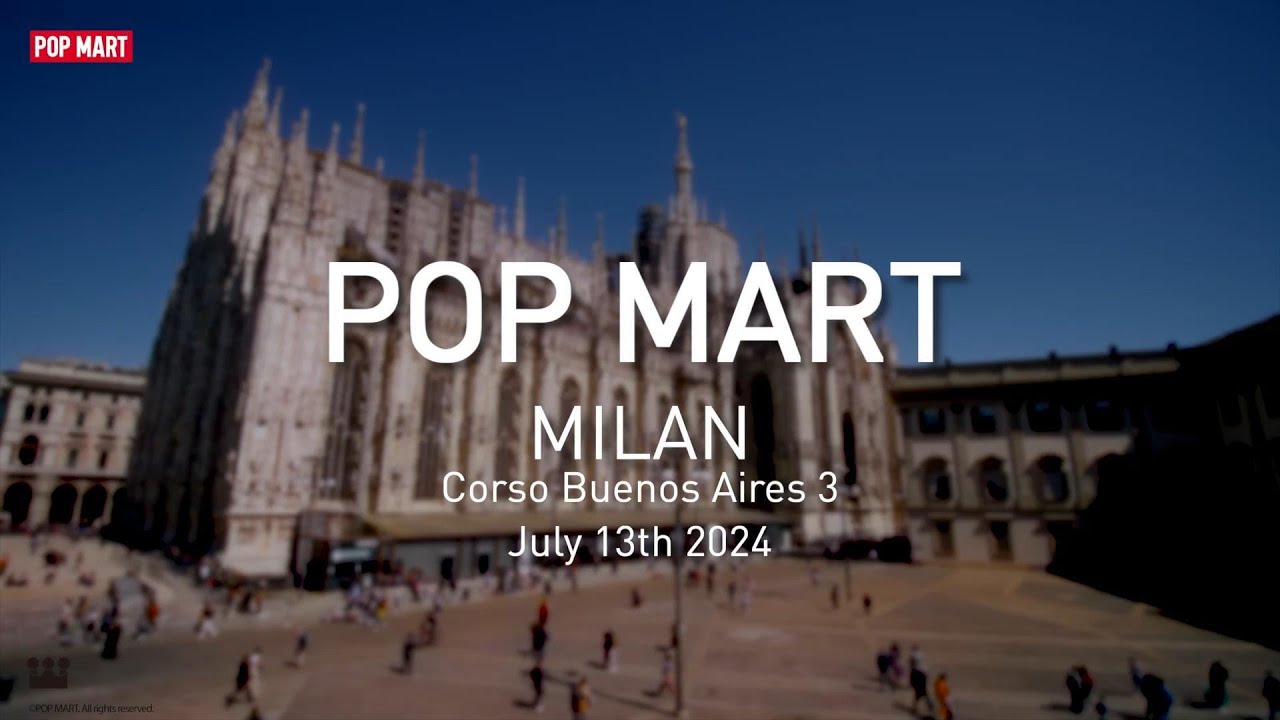 Ciao Milano! POP MART's first store in Italy👏 - YouTube