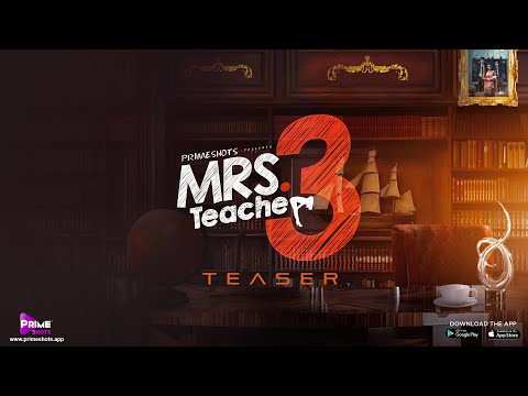 Mrs Teacher 3 Teaser | Aliya Naaz | 10th Dec 2022 | PrimeShots