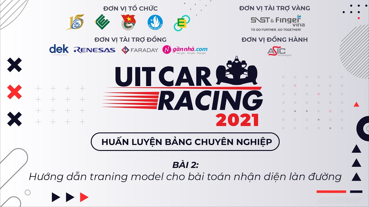 [UIT CAR RACING 2021] Bảng Chuyên nghiệp: Hướng dẫn traning model cho ...