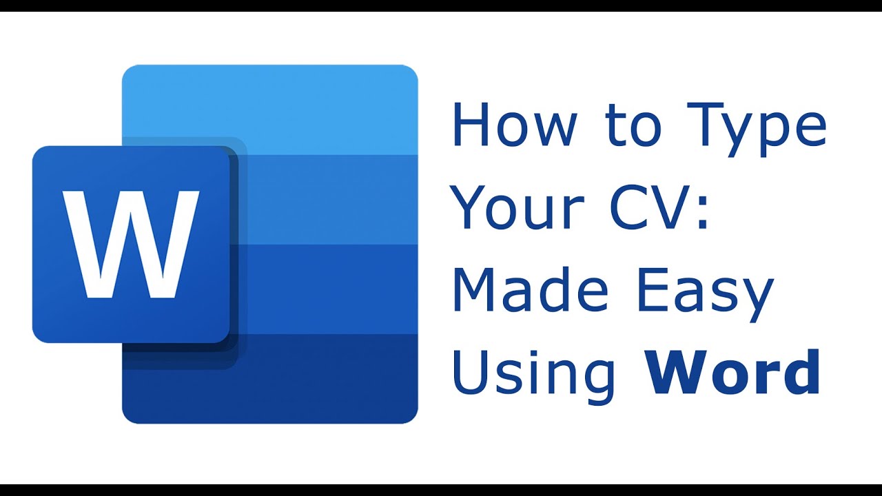 HOW TO TYPE YOUR CV WITH WORD - YouTube