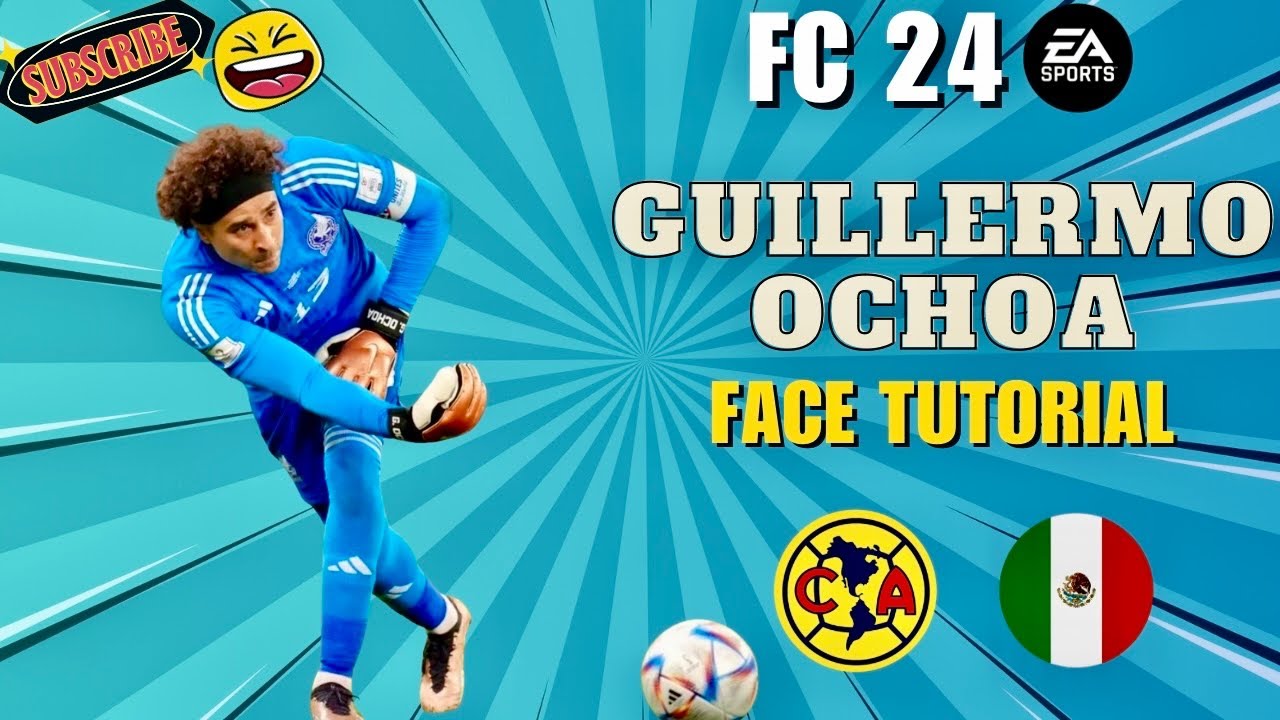 EA FC 24 GUILLERMO OCHOA - Pro Clubs Career Mode LOOKALIKE Face ...